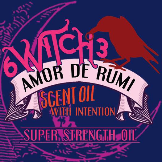 Amor de Rumi - Scent Oil with Intention – 6Witch3